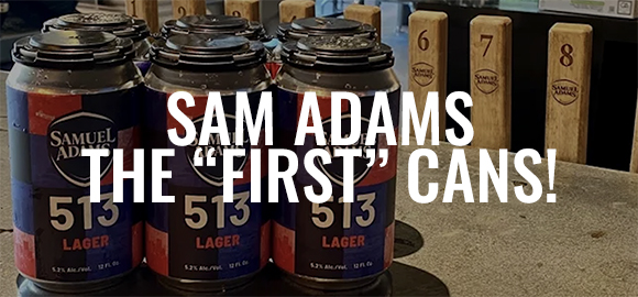 Sam Adams' Cincinnati Taproom's First Cans | The Gnarly Gnome